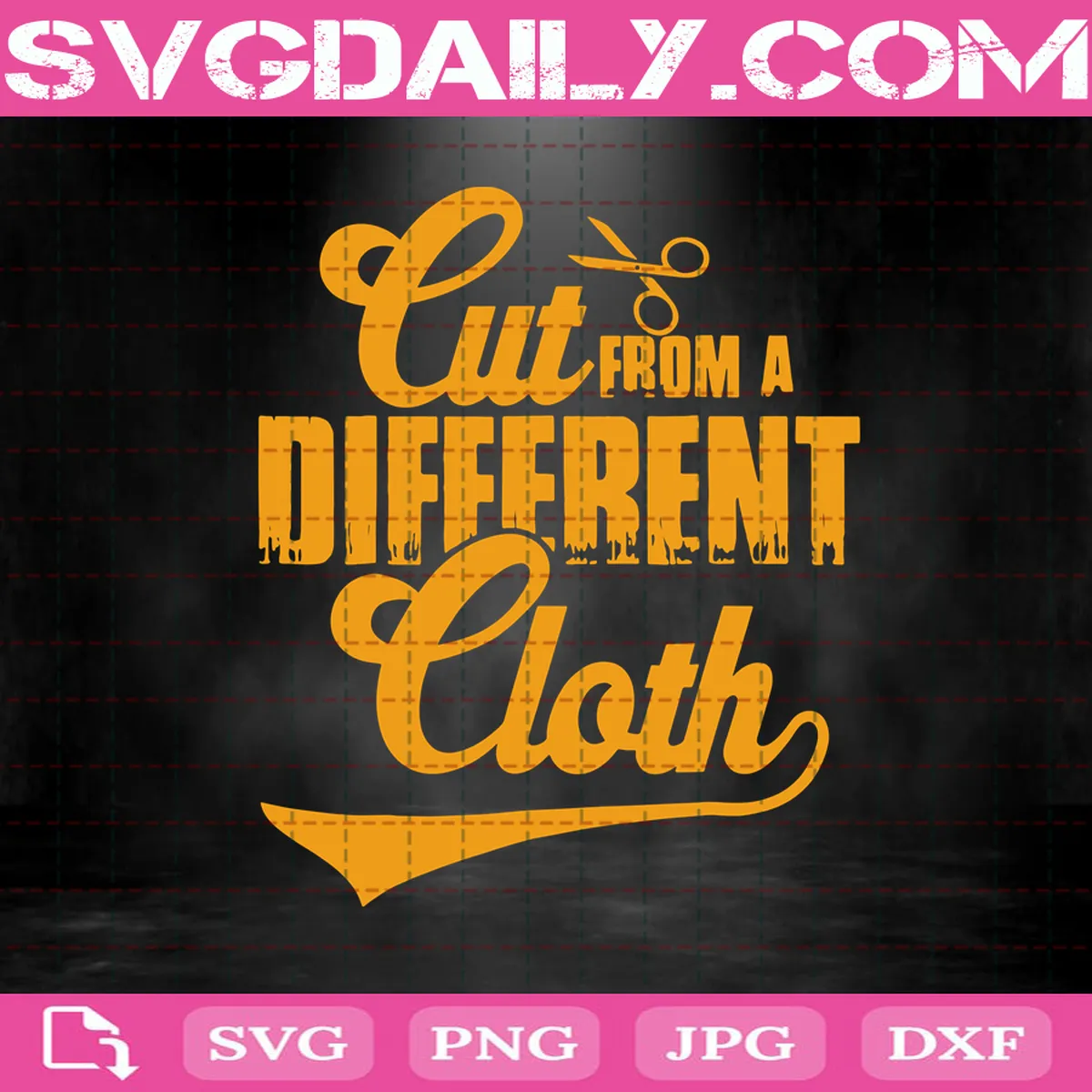 Urban Hip Hop Cut From A Different Cloth Svg - Daily Free Premium Svg Files