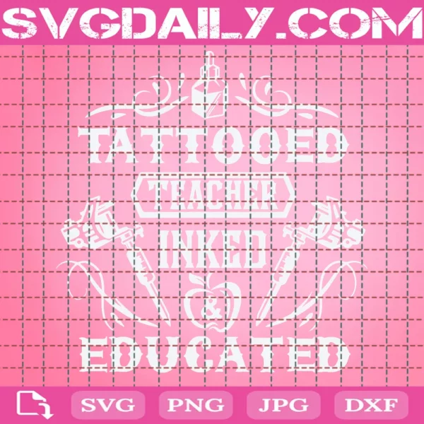 Tattoed Teacher Inked And Educated Tattoo Tattoo Teacher Teacher ...