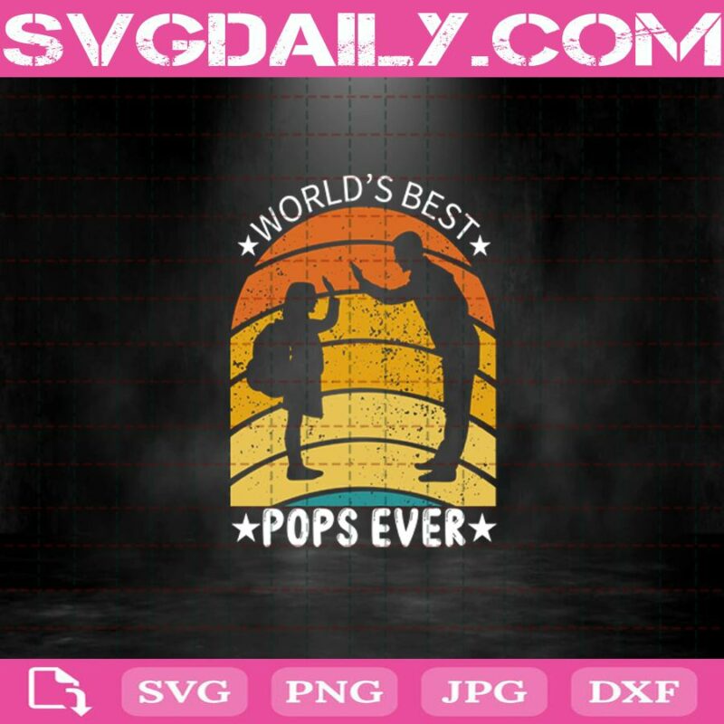 World'S Best Pops Ever Svg - Svgdaily Daily Free Premium Svg Files