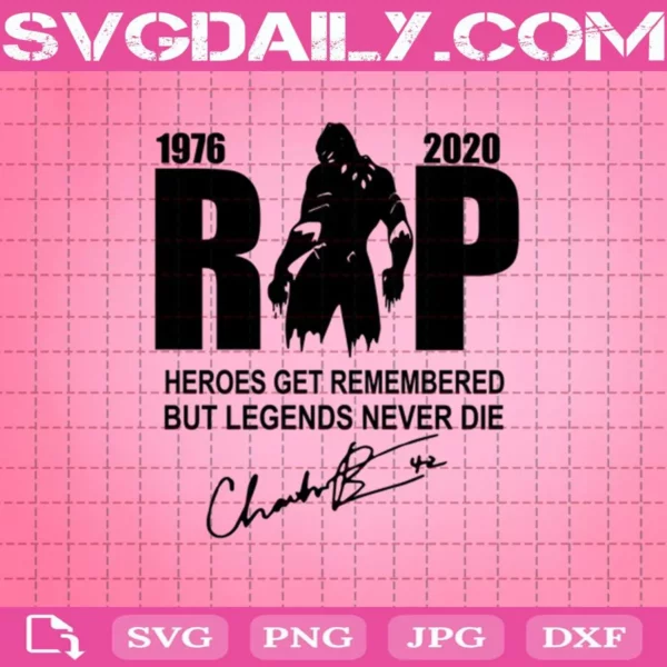 Rip Chadwick Boseman 1976 – 2020 Svg - Svgdaily Daily Free Premium Svg ...